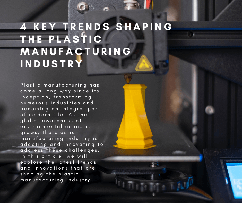 4 Key Trends Shaping the Plastic Manufacturing Industry | Plastic Online