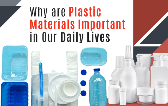 Why are Plastic Materials Important in Our Daily Lives? | Plastic Online